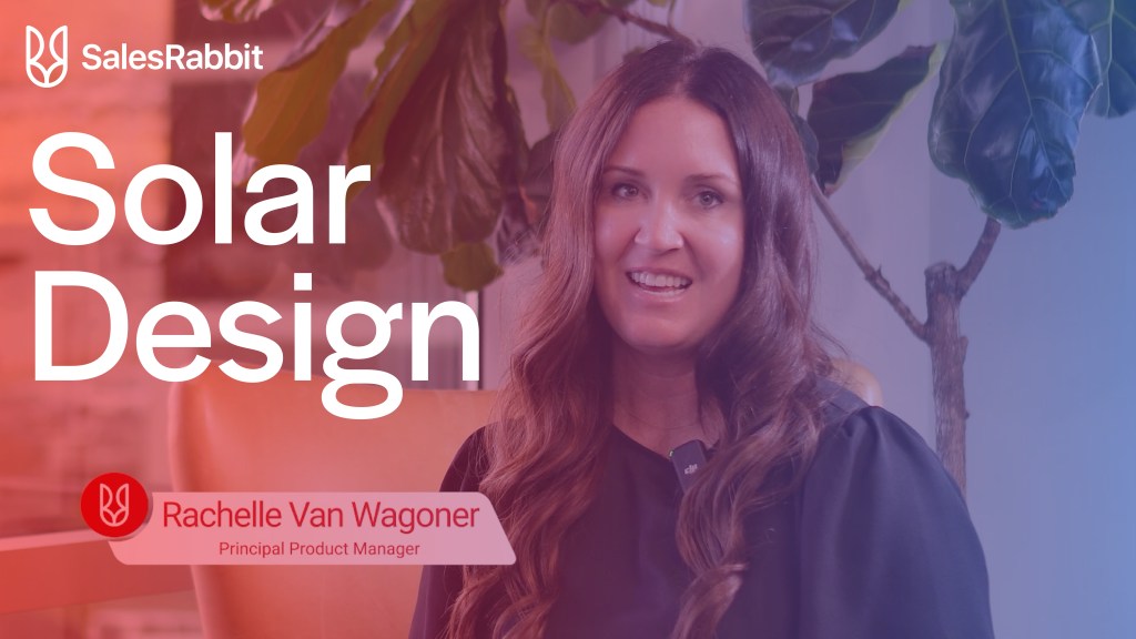 Video - Solar Estimator by SalesRabbit - SalesRabbit